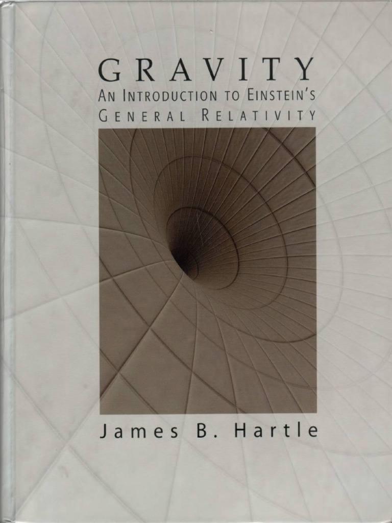 Gravity An Introduction To Einsteins General Relativity (Schutz) | PDF
