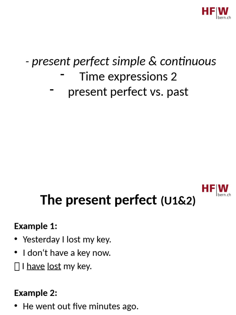 Basics 04 - Present Perfect Simple & Continuous - Time References2 ...
