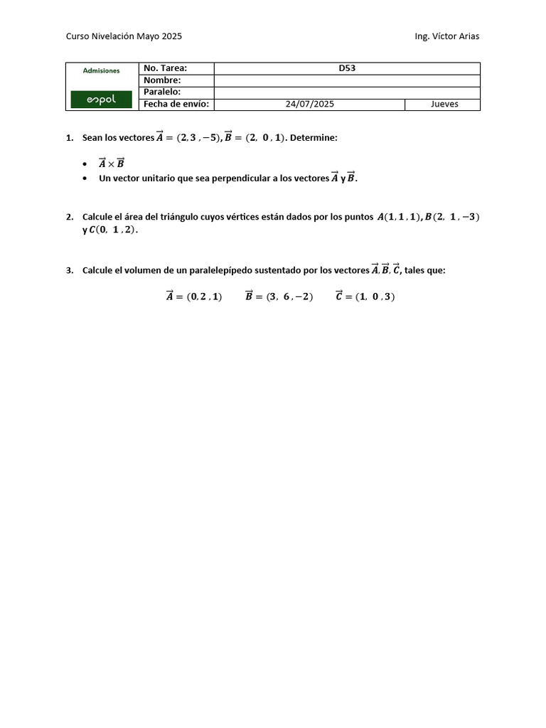 No. Tarea: D53 Nombre: Paralelo: Fecha de Envío: 1. Sean Los Vectores, - Determine | PDF