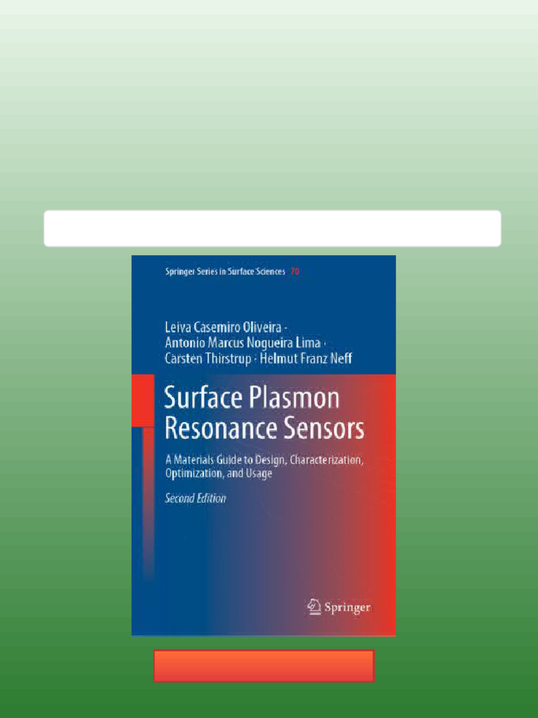 Surface Plasmon Resonance Sensors A Materials Guide To Design Characterization Optimization and ...