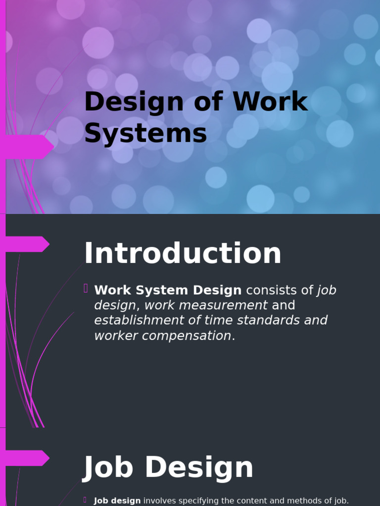 Chapter 7 Design of Work Systems | PDF | Labour Economics | Compensation And Benefits