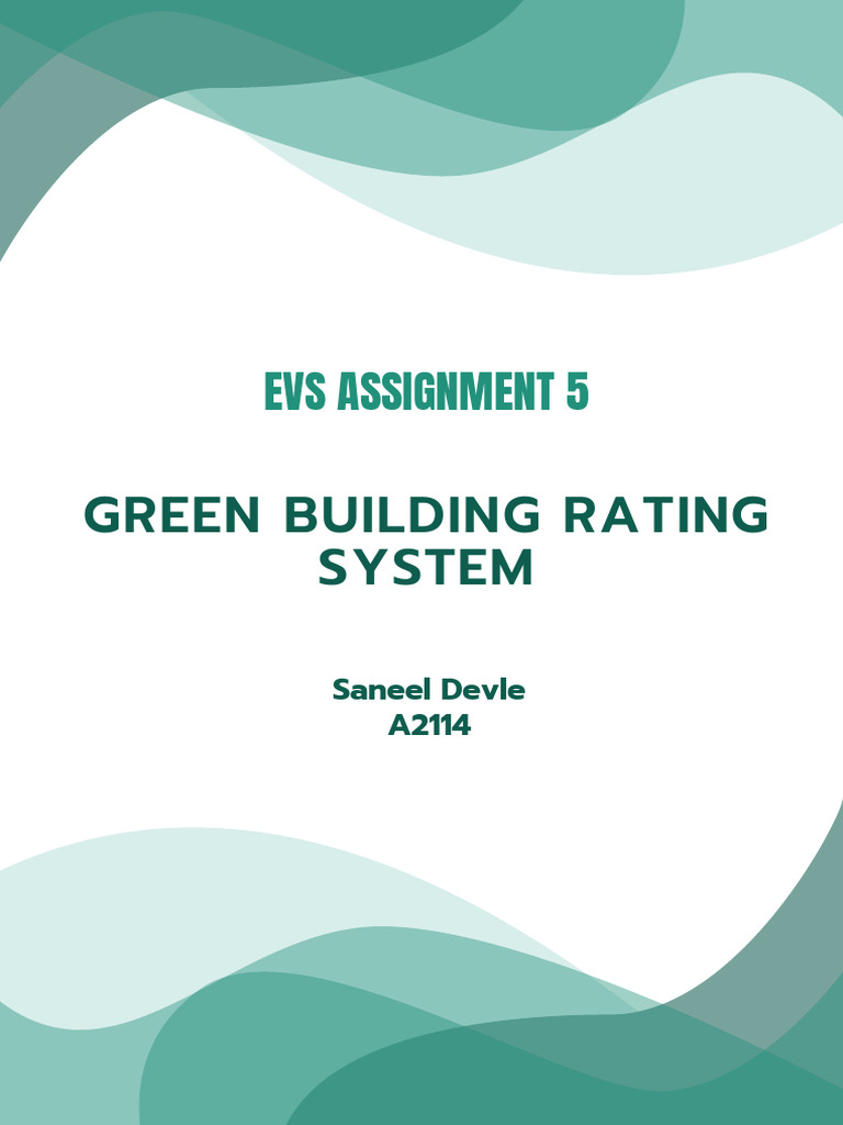 EVS - Assignment 5 - Green Building Rating System | PDF | Green Building | Ventilation ...