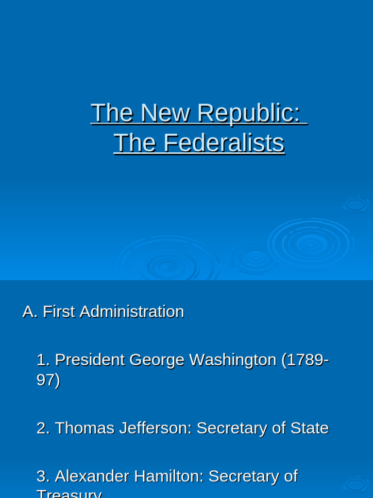 The New Republic - The Federalists | PDF | Alexander Hamilton ...