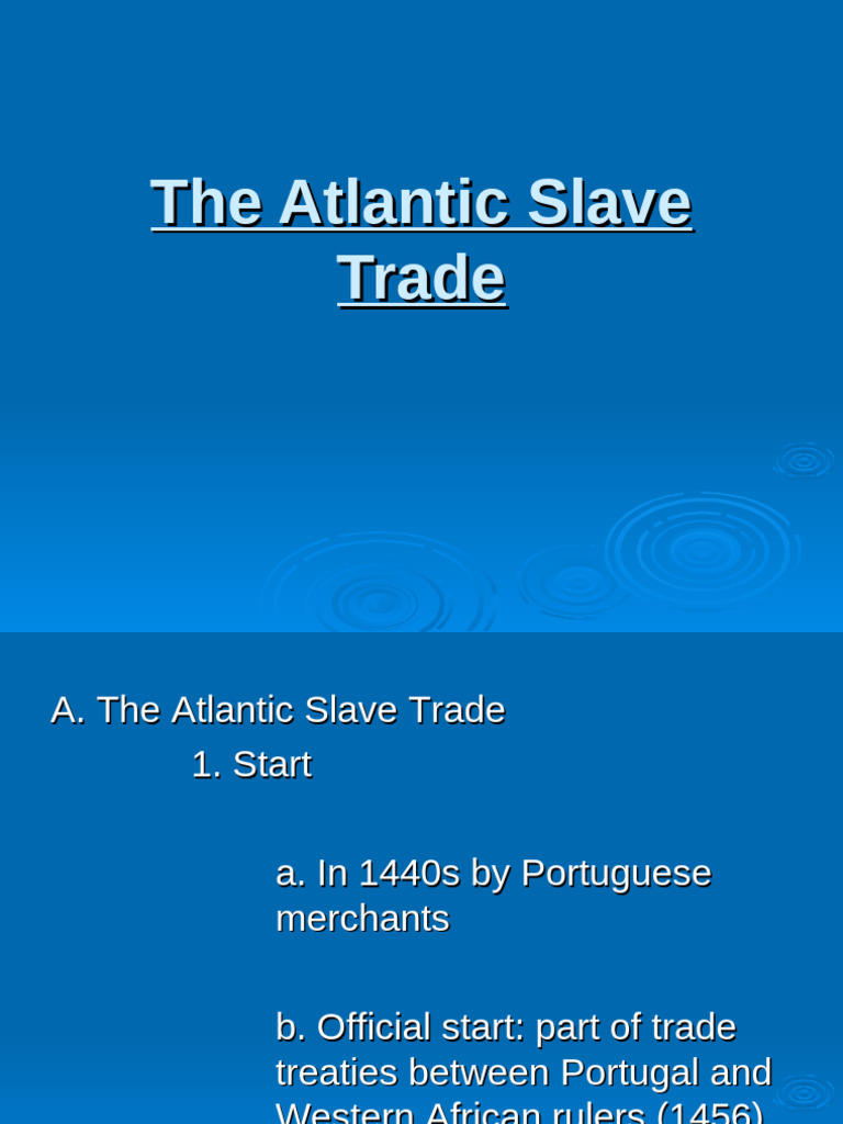 Overview of the Atlantic Slave Trade | PDF