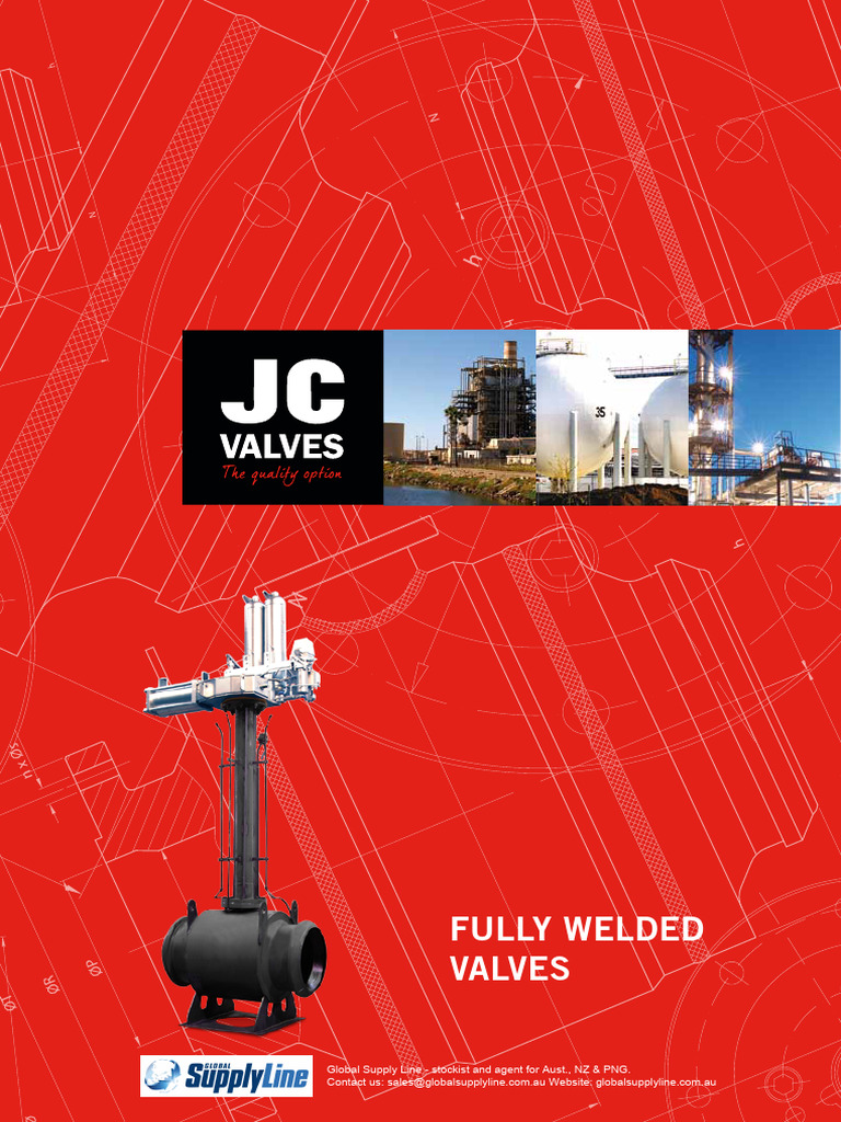 JC Fully Welded Valves Overview | PDF | Valve | Nondestructive Testing