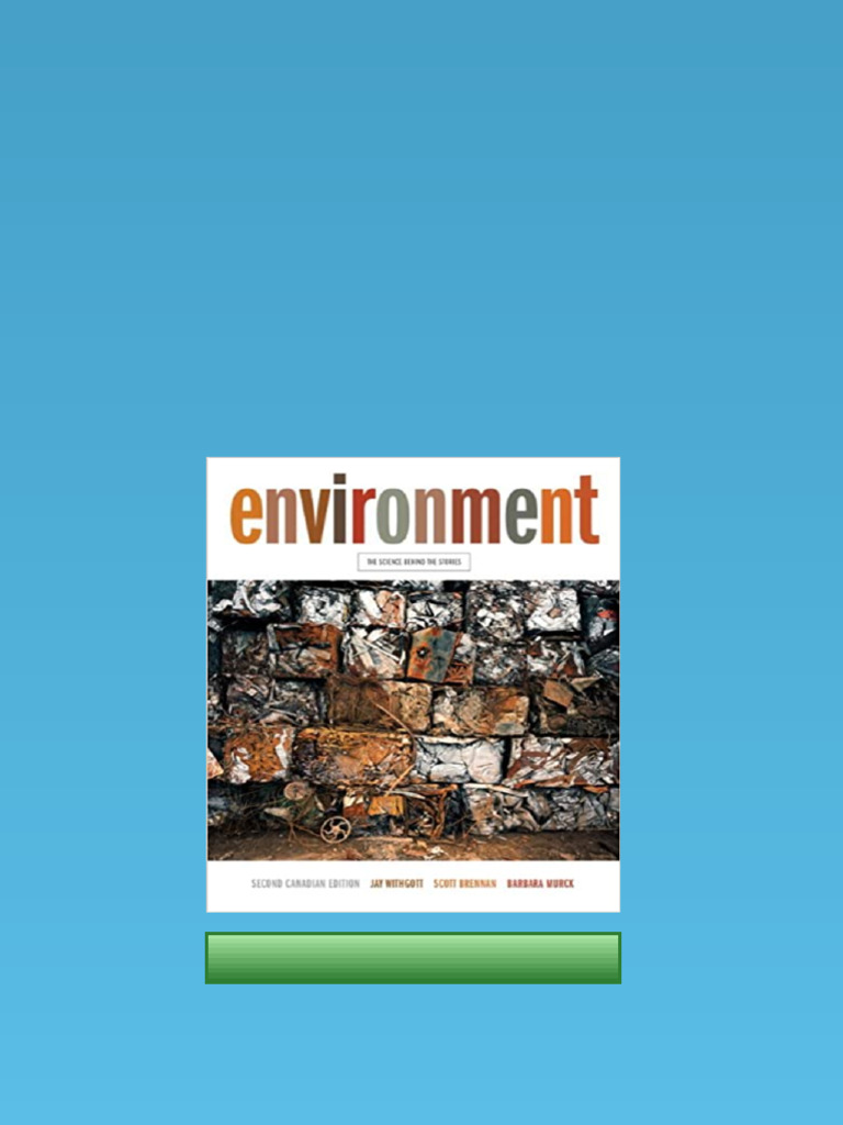 Solution Manual for Environment The Science Behind the Stories Second ...