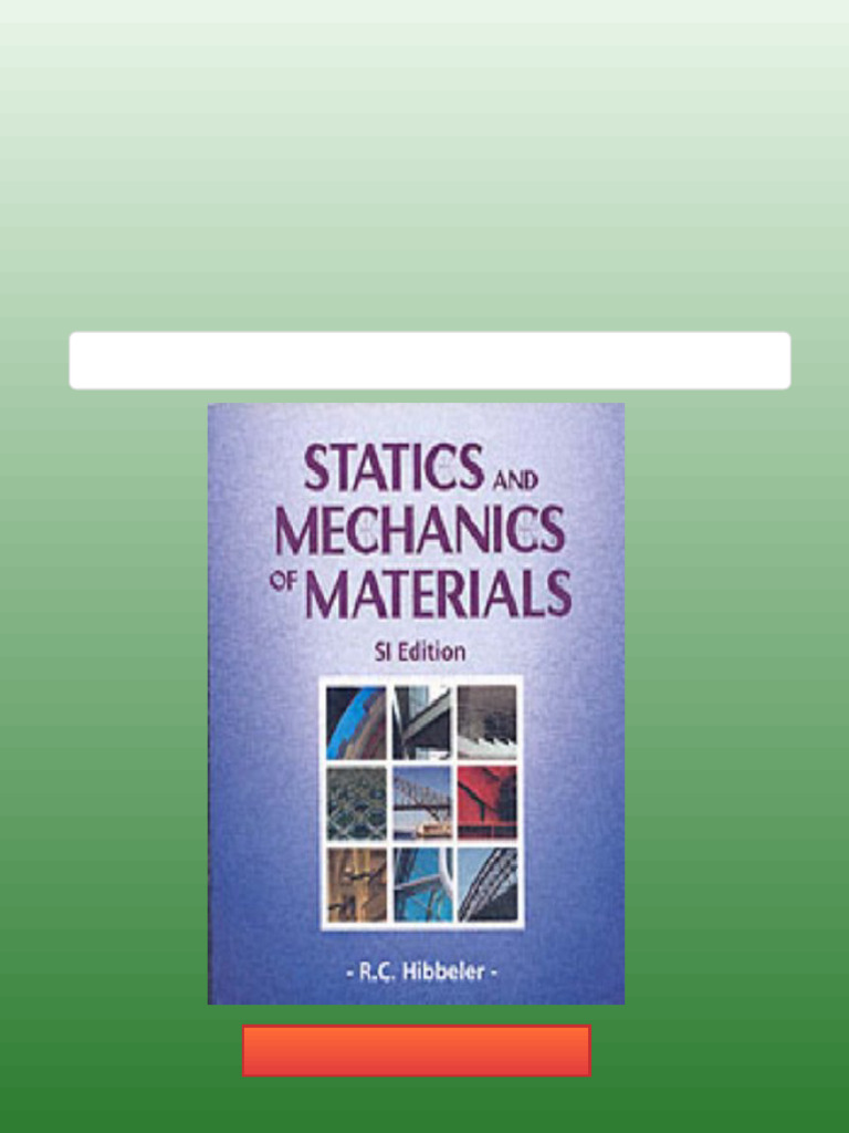 Statics And Mechanics Of Materials Si 2nd Edition Russell C. Hibbeler 