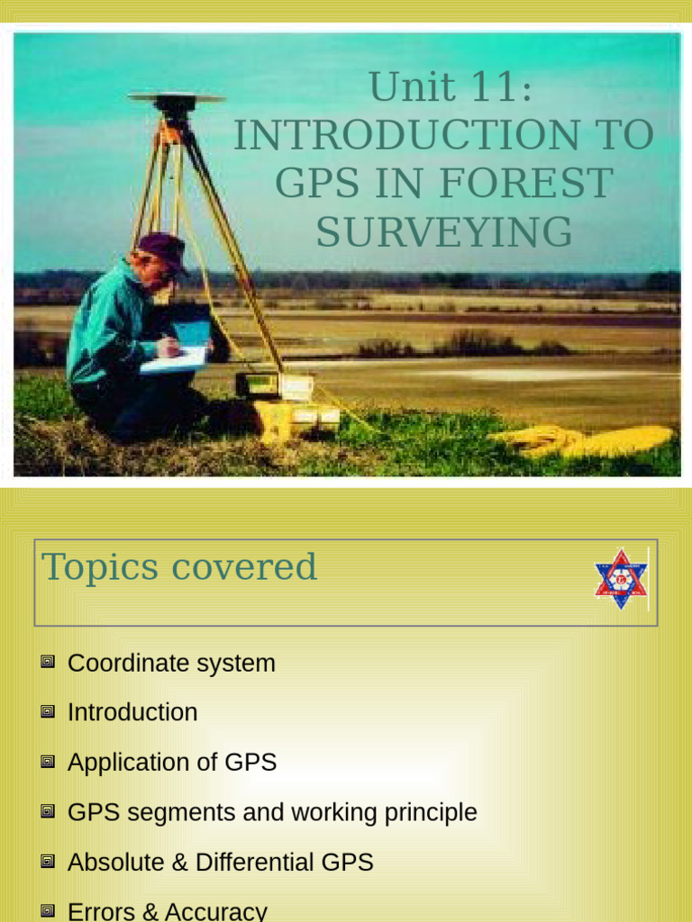 Unit 11-GPS in Forest Surveying | PDF | Global Positioning System | Geodesy