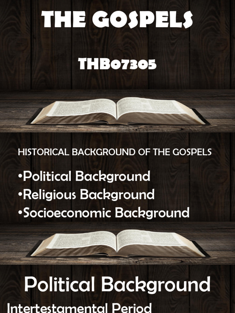 Historical Context of the Gospels | PDF | Gospel Of Mark | Jesus