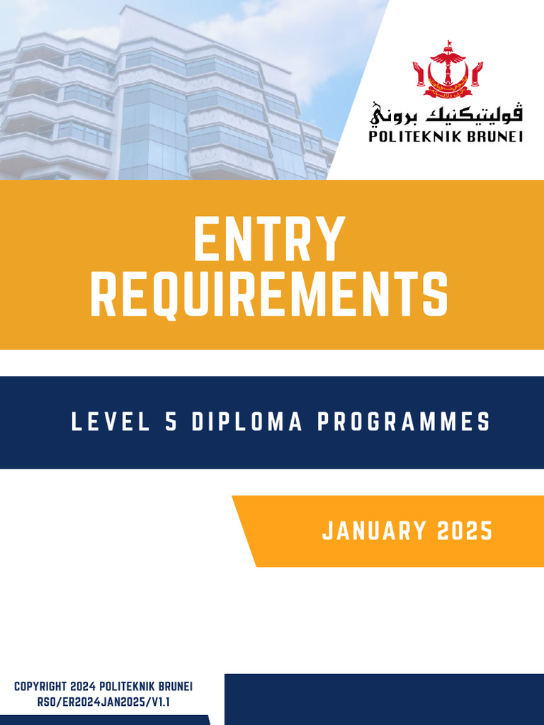 Politeknik Brunei January 2025 Entry Requirements | PDF | University ...