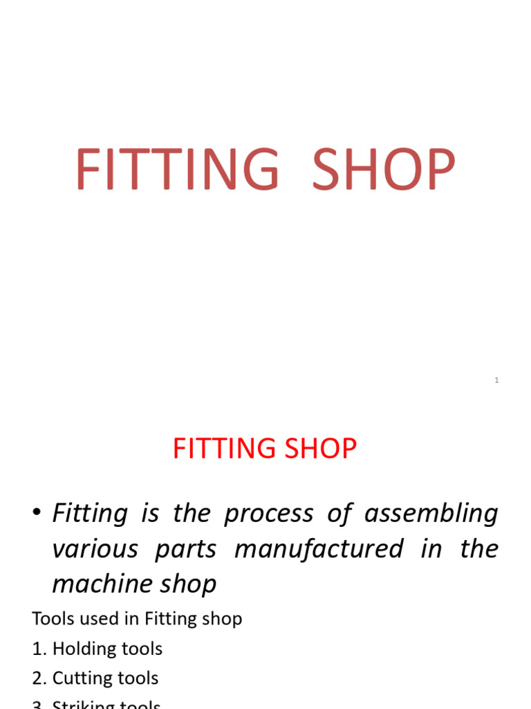 Fitting Shop Tools Overview | PDF | Industrial Processes | Cutting Tools