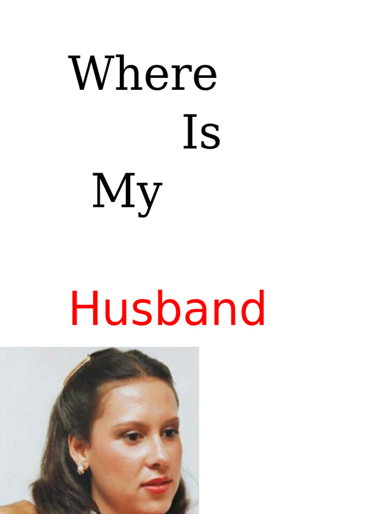 Where Is My Husband | PDF