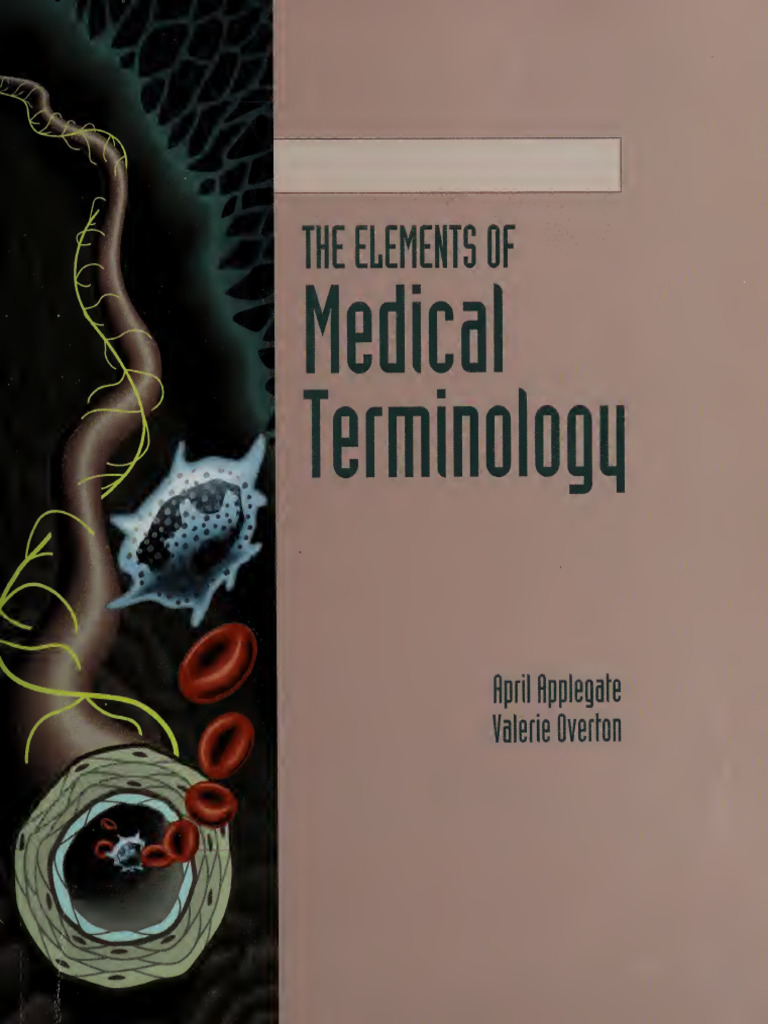 Elements of Medical Terminology Guide | PDF | Word