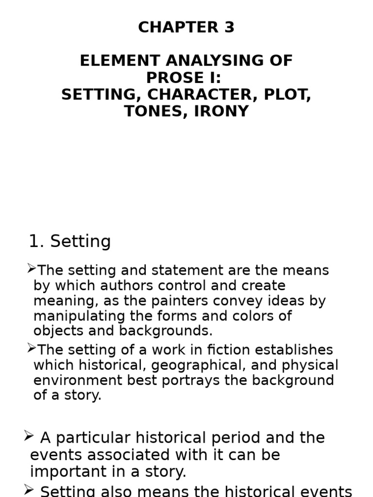 Analyzing Prose: Setting, Character, Plot | PDF | Irony | Plot (Narrative)