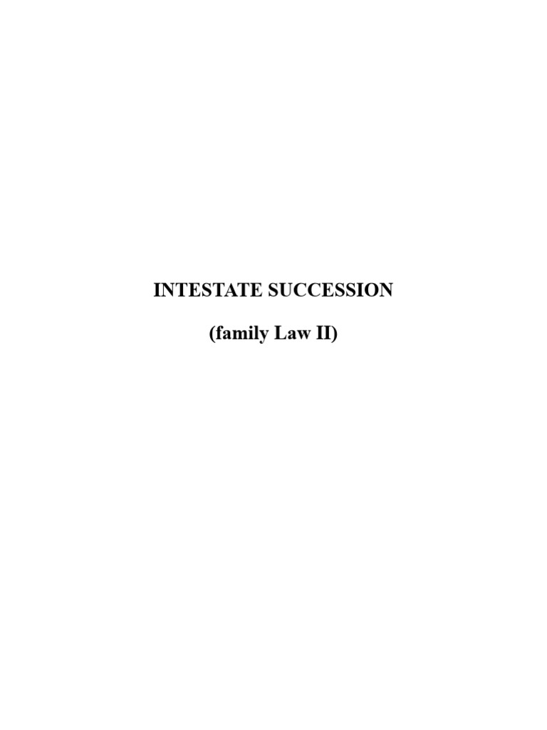 Understanding Intestate Succession Law | PDF | Intestacy | Will And ...
