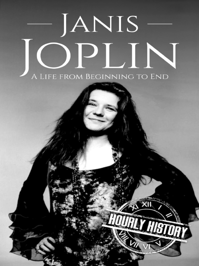 Janis Joplin - Hourly History | PDF