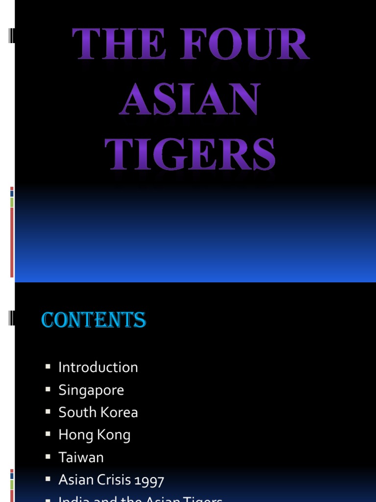 Four Asian Tigers | Four Asian Tigers | 1997 Asian Financial Crisis