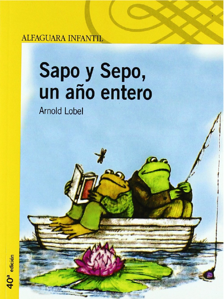 Sapo y Sepo Un Año Entero - Libro de Arnold Lobel | PDF