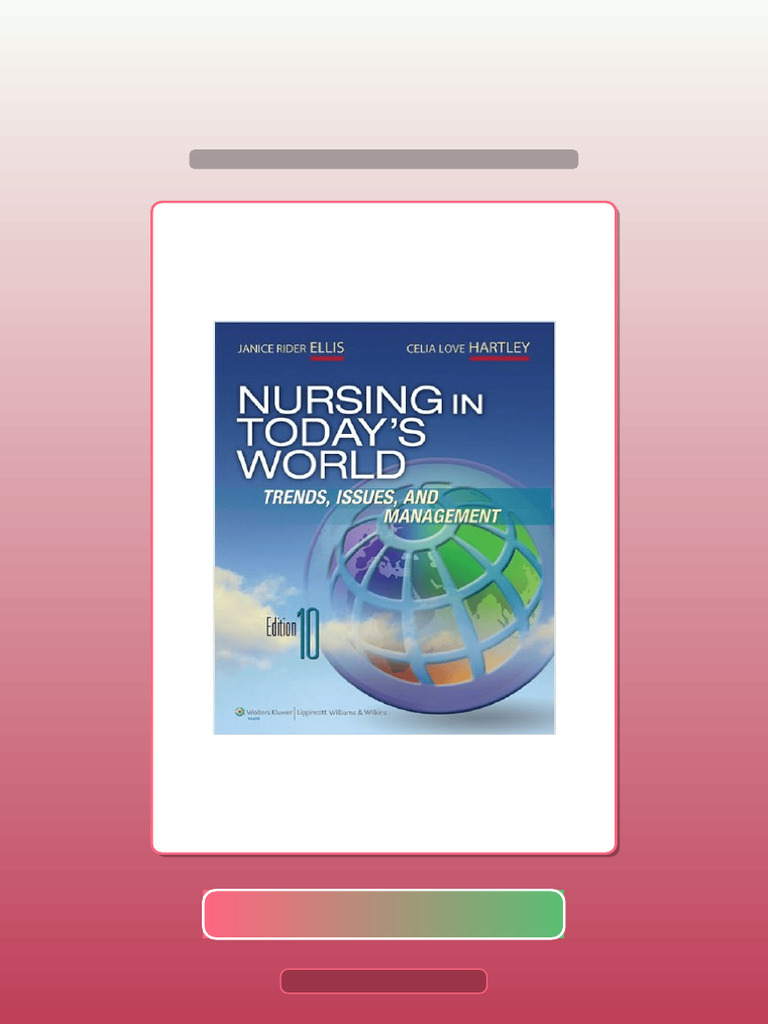 Nursing in Todays World 10th Edition by DR Janice Rider Ellis A Ebook ...