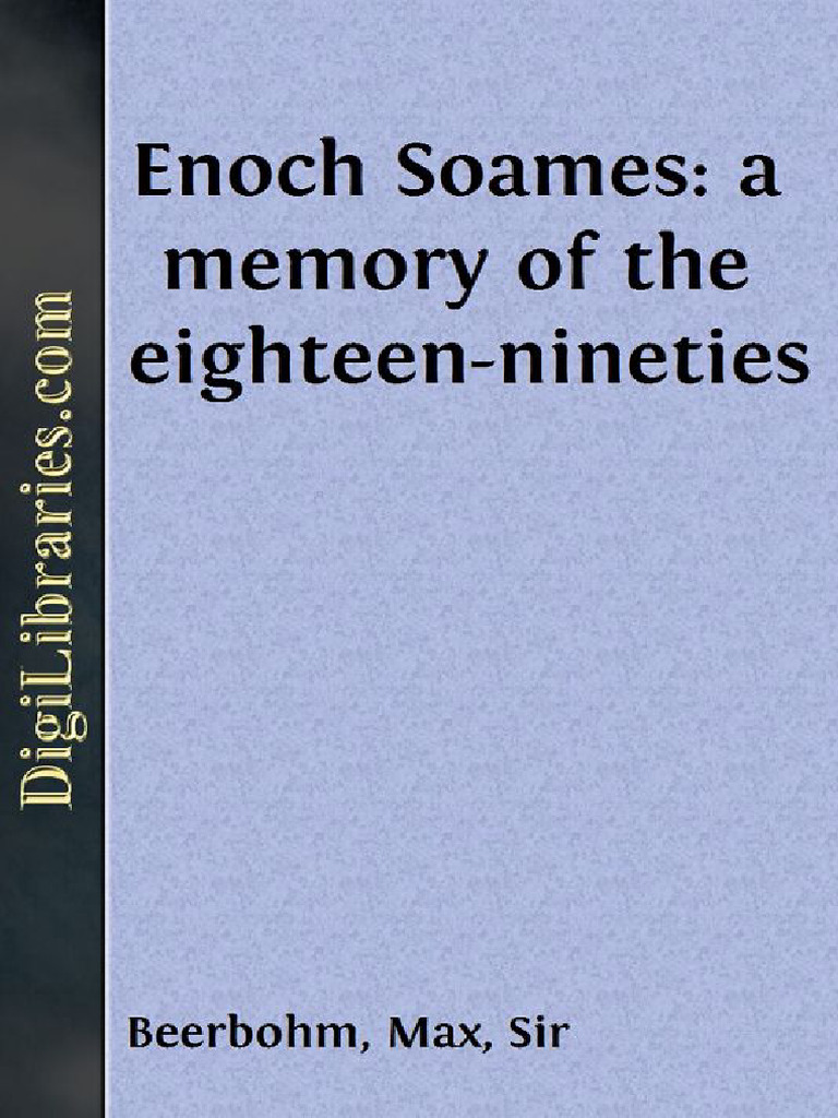 Enoch Soames A Memory of The Eighteen-Nineties (Sir Max Beerbohm) (Z ...