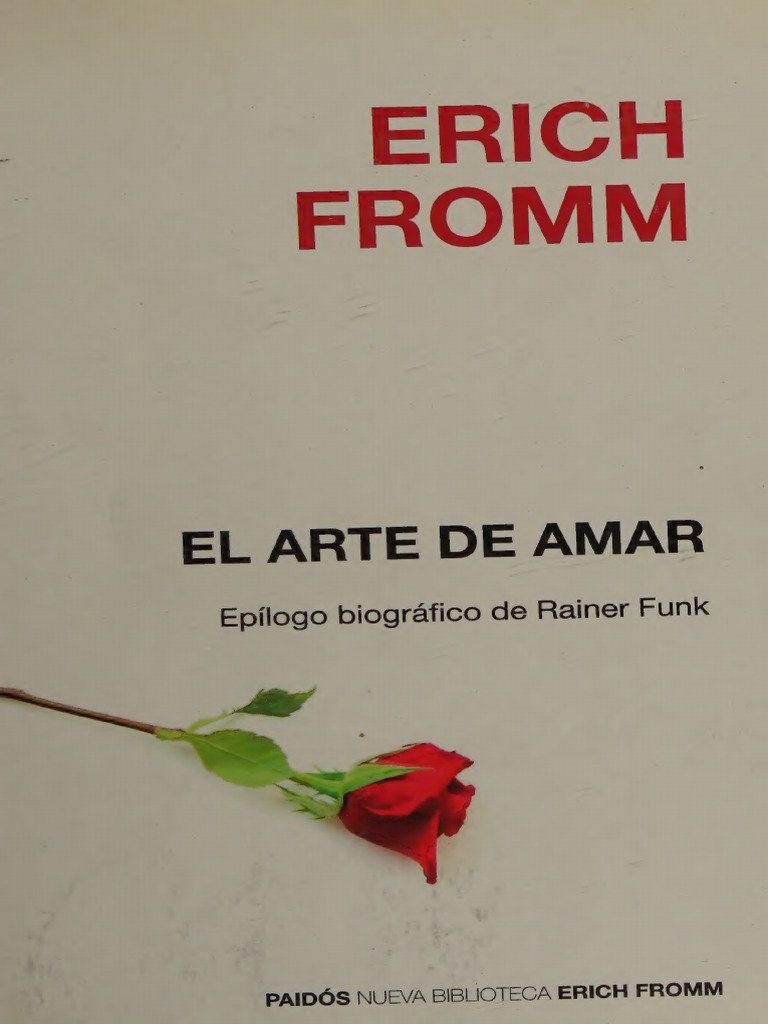 Erich Fromm: El Arte de Amar | PDF | Amor | Sociedad