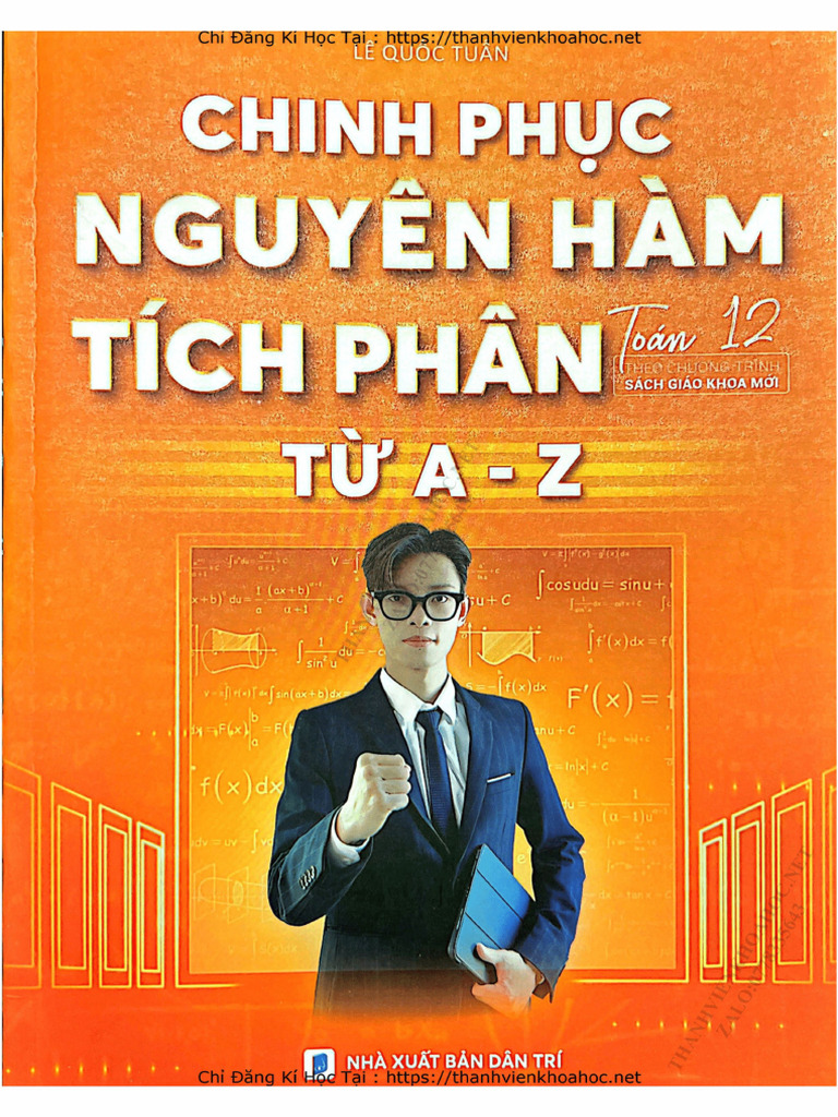 Ebook Chinh PH C Nguyên Hàm Tích Phân T A-Z Toán 12, Anh Giáo Kid | PDF