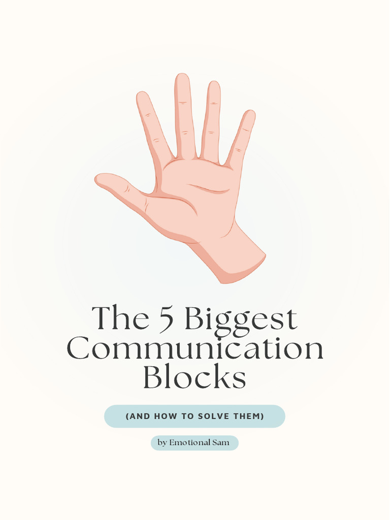 The 5 Biggest Communication Blocks | PDF | Anxiety | Feeling