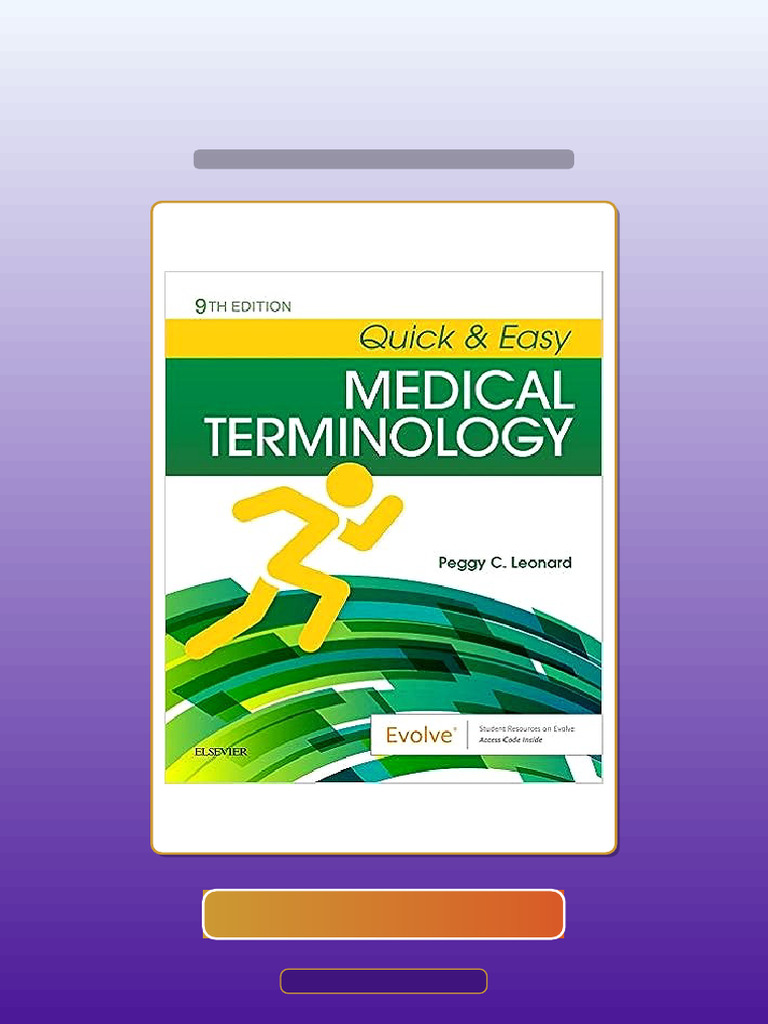 Quick and Easy Medical Terminology 9th Edition Leonard Official Test ...