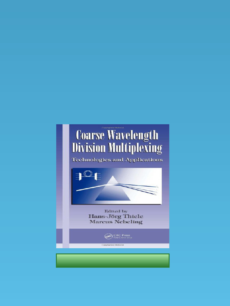 (Ebook) Coarse Wavelength Division Multiplexing: Technologies and Applications (Optical Science ...