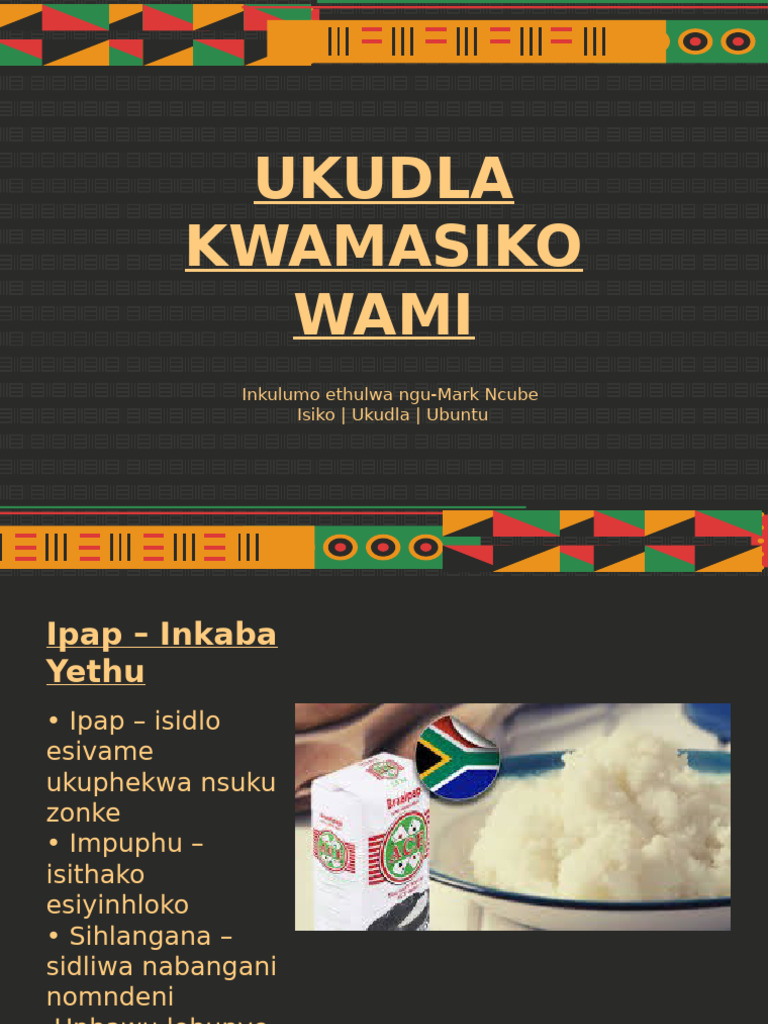 Ukudla Kwamasiko Wami Presentation | PDF