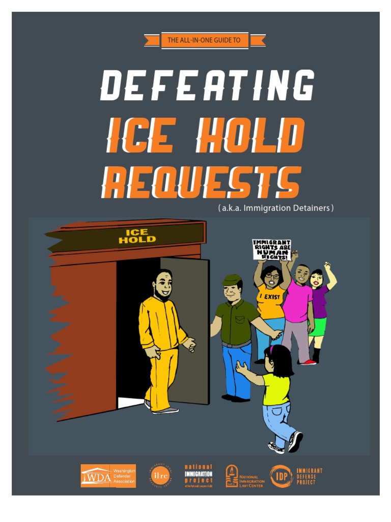 All in One Guide To Defeating ICE Holds | PDF | U.S. Immigration And ...