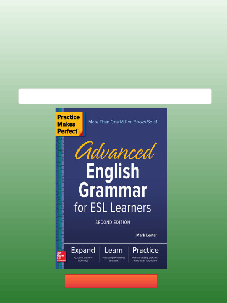 Advanced English Grammar for ESL Learners 2nd Ed 2nd Edition Mark ...