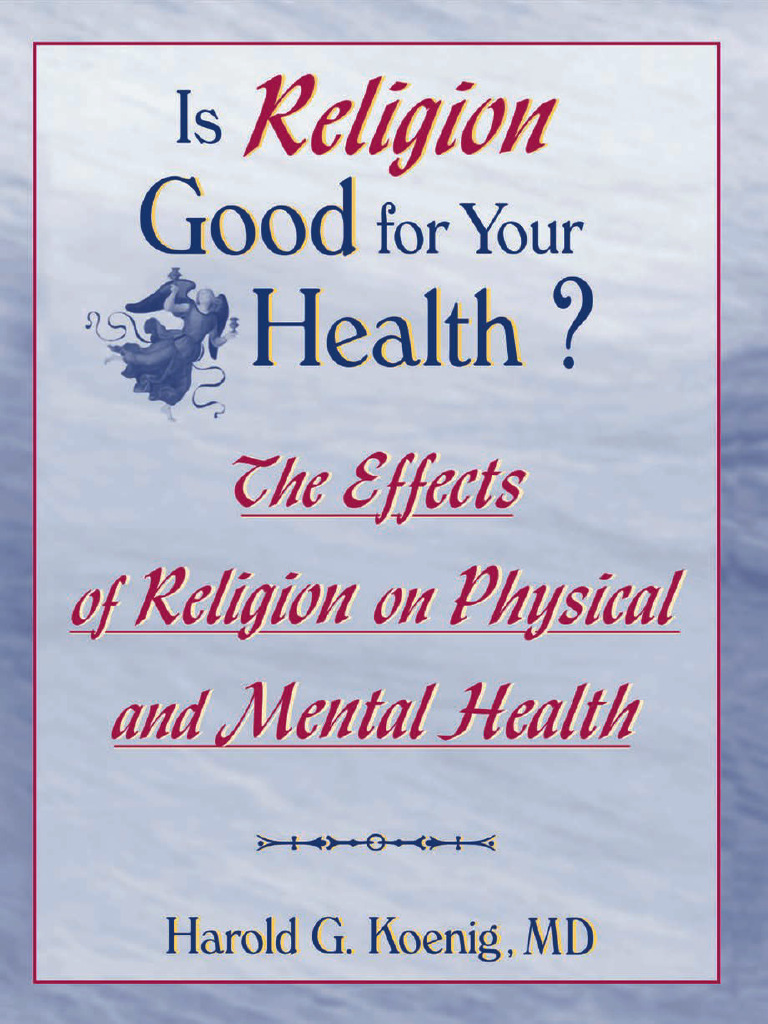 Religion's Impact on Health Explained | PDF | Mental Health