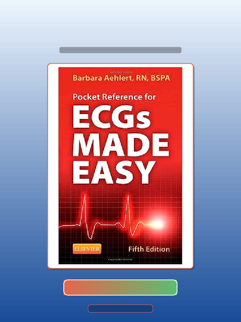 ECGs Made Easy 5th Edition by Aehlert Official Test Bank | PDF ...