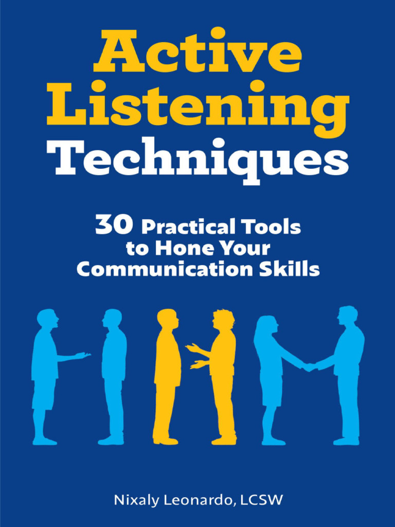 Active Listening Techniques 30 Practical Tools To Hone Your ...