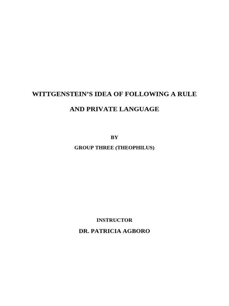 Ludwig Wittgenstein's Idea of A Rule & Private Language | PDF ...