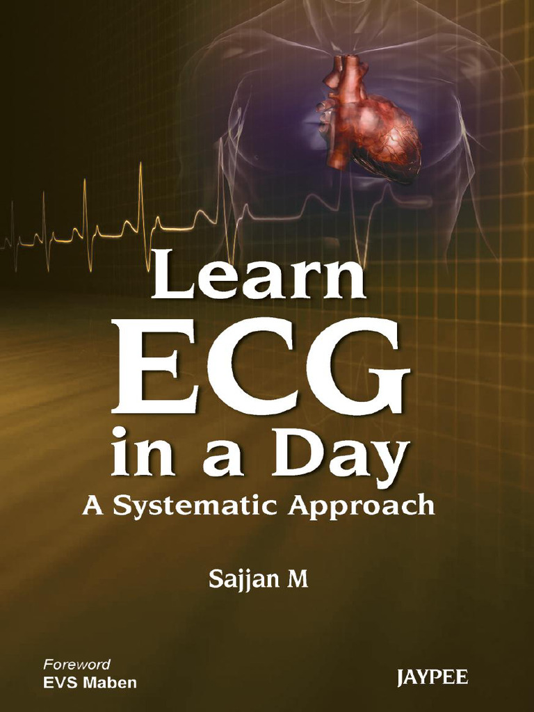 Learn Ecg in A Day A Systematic Approach PDF Uc1 DR Notes | PDF ...