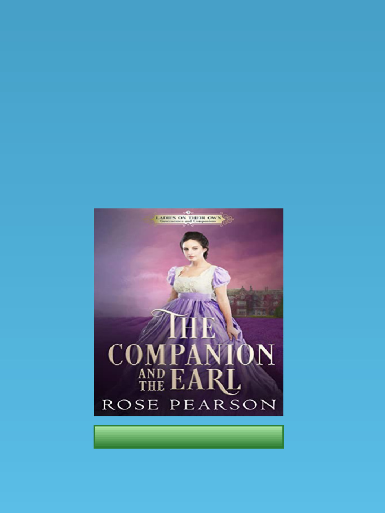 The Companion and The Earl (Ladies On Their Own: Governesses and ...