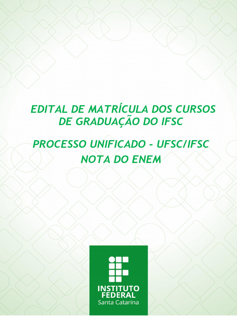 Edital de Matrícula Nº 11_deia_2025-2 - Processo Unificado Ufsc_ifsc - Nota Do Enem | PDF ...