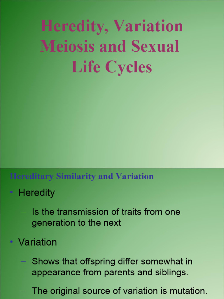 Heredity, Variation Meiosis and Sexual Life Cycles | PDF | Meiosis | Ploidy