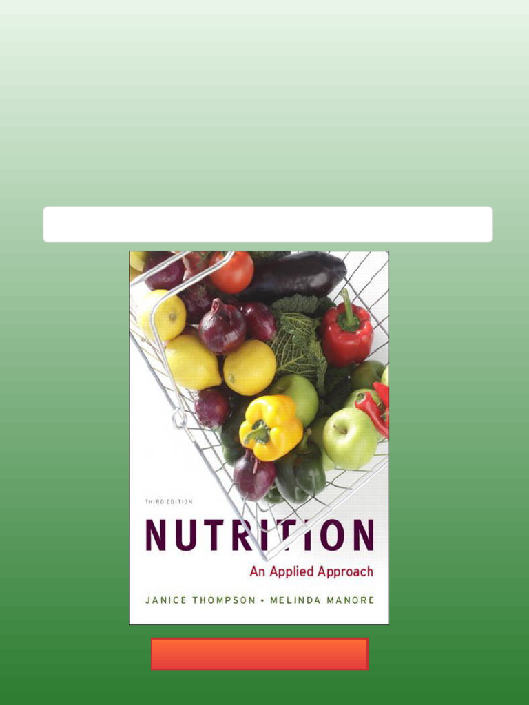 Nutrition An Applied Approach 3rd Edition Janice Thompson Download ...