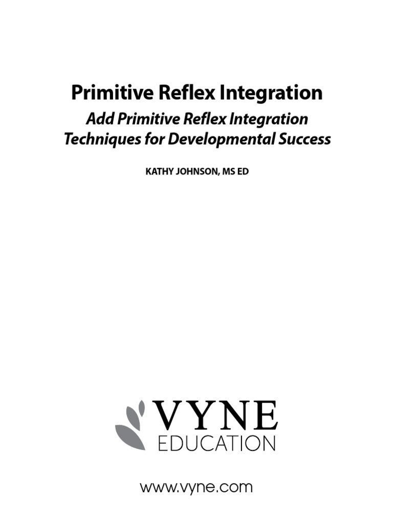 Primitive Reflex Integration Techniques | PDF | Psychology ...