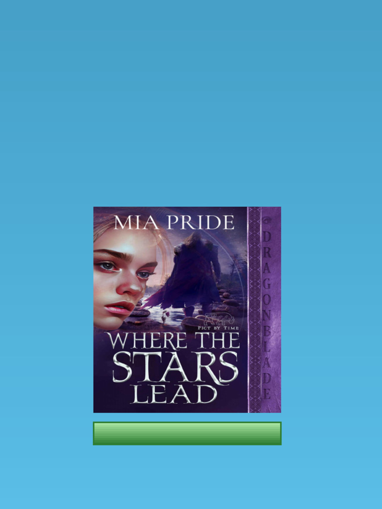 Where The Stars Lead (Pict by Time Book 2) Mia Pride Download | PDF ...