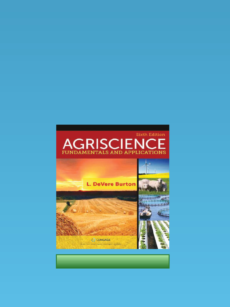 Agriscience: Fundamentals and Applications, Sixth Edition L Devere Burton PDF Download | PDF ...