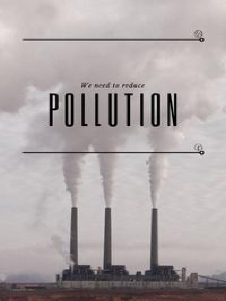 Pollution and Its Global Impact | PDF | Nuclear Power | Waste
