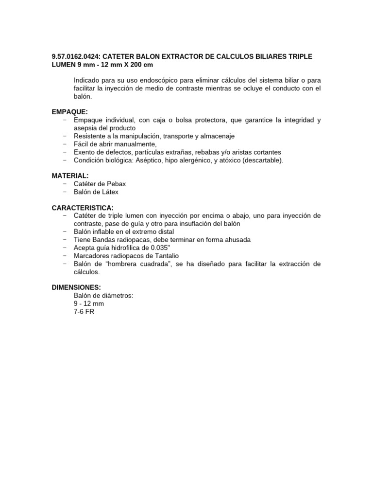 49.57.0162.0424 Cateter Balon Extractor de Calculos Biliares Triple ...