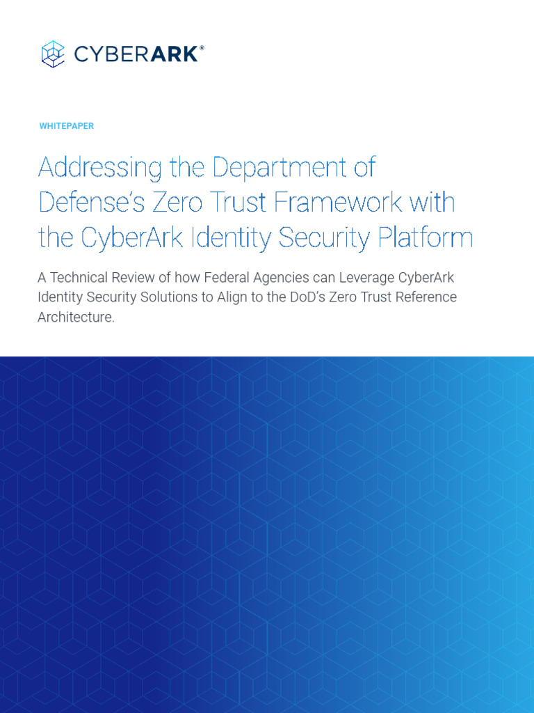 CyberArk's Role in DoD Zero Trust Framework | PDF | Security | Computer ...