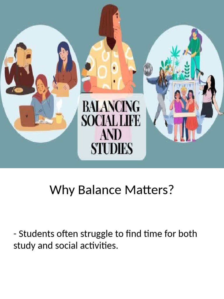 Balancing Academics and Social Life Presentation | PDF
