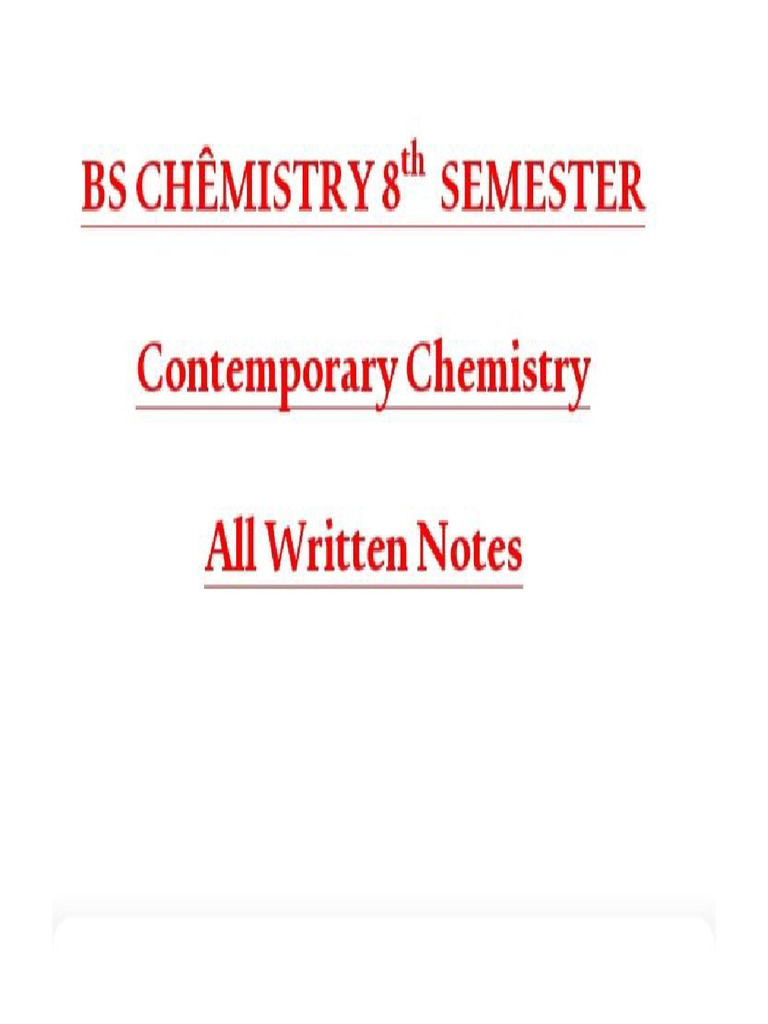 Contemporary Chemistry All Written Notes by M ARSALAN SHAFIQ | PDF