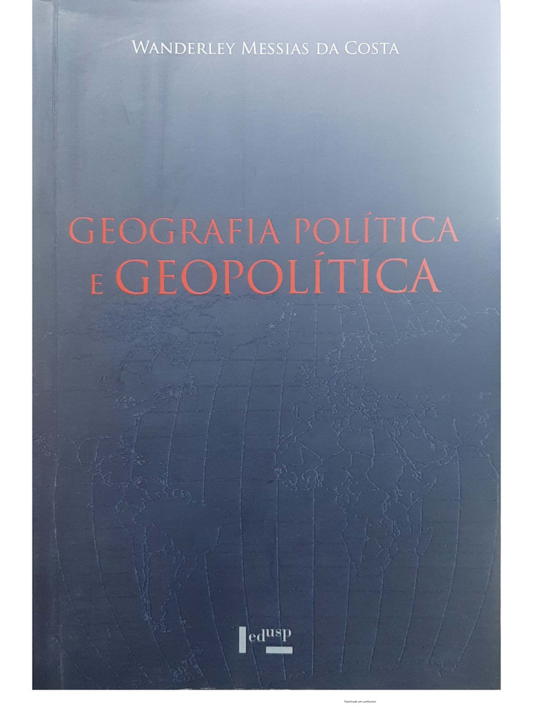 COSTA - Cap. 1 - A Geografia Política Clássica | PDF